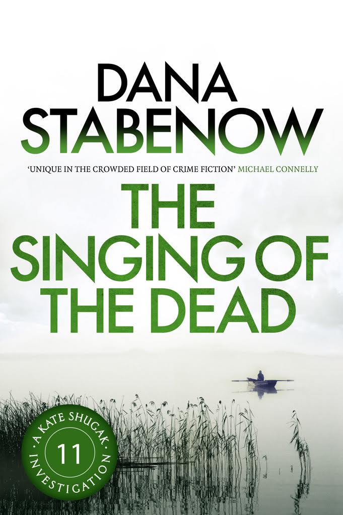 from the eleventh Kate Shugak novel – Dana Stabenow