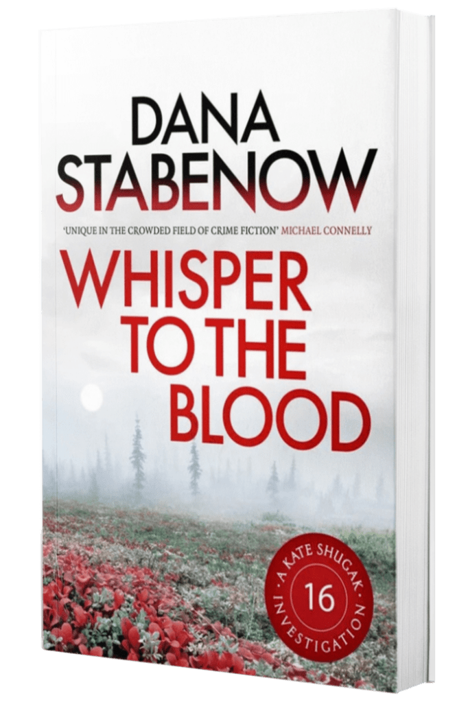 Whisper to the Blood – Dana Stabenow